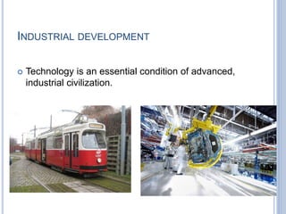 Technology and Industrial Development | PPTX