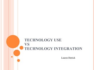 Technology Integration | PPT