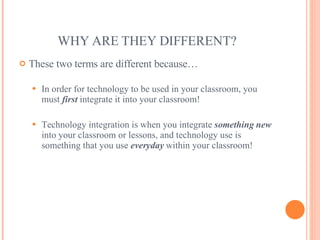 Technology Integration vs. Technology Use | PPT