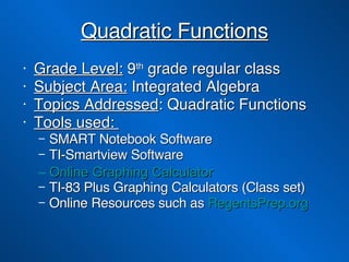 Technology Lesson Plan Assignment: Quadratice Functions | PPT