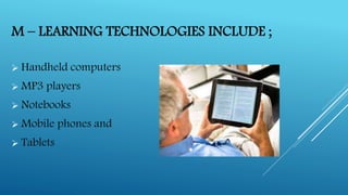 Technology m- learning | PPTX | Education