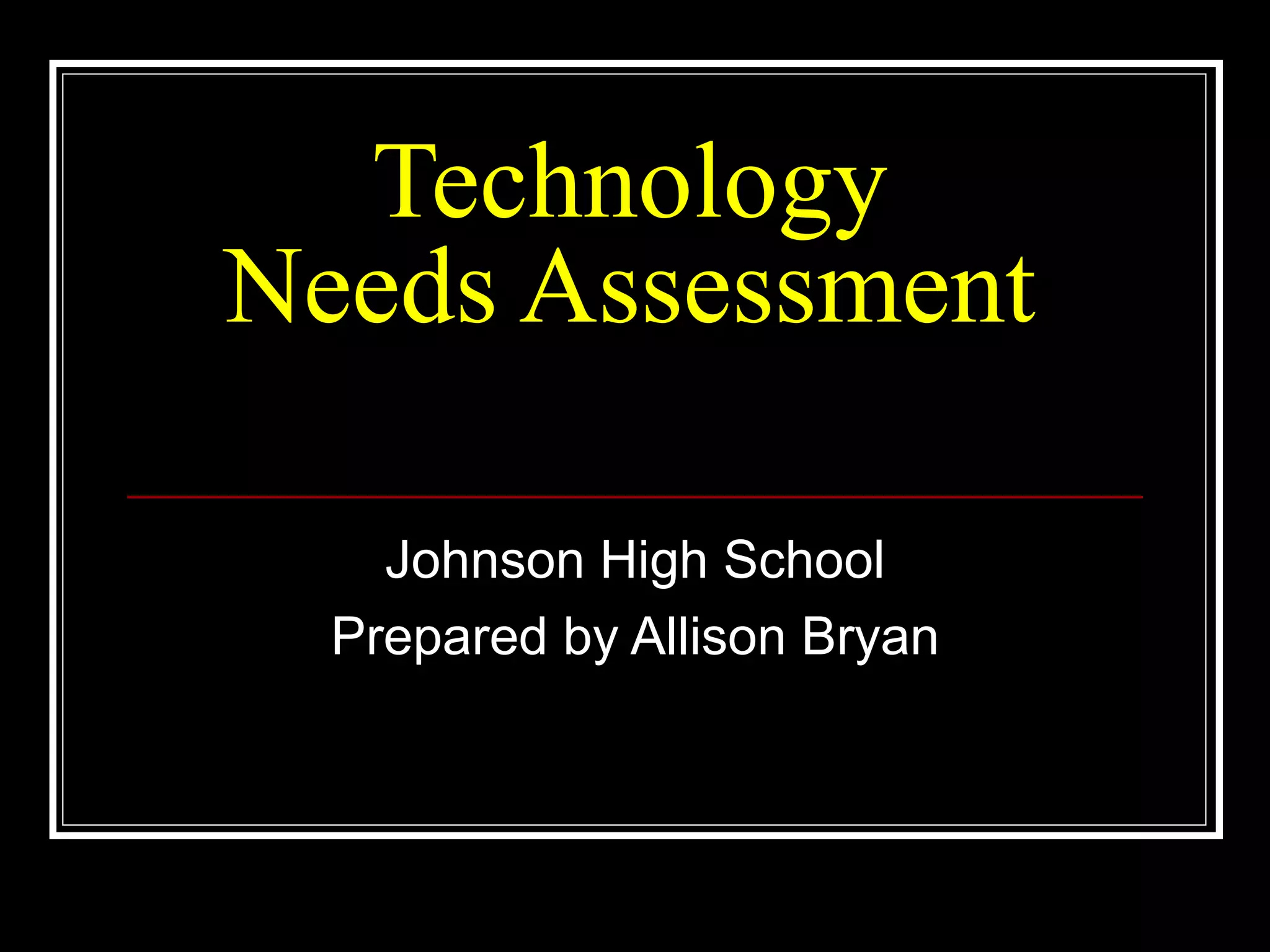 Technology Needs Assessment | PPT