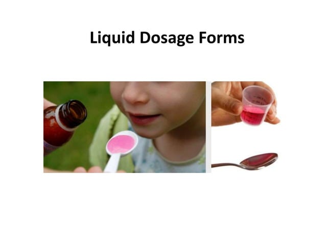 Different Liquid Dosage Forms | PPT