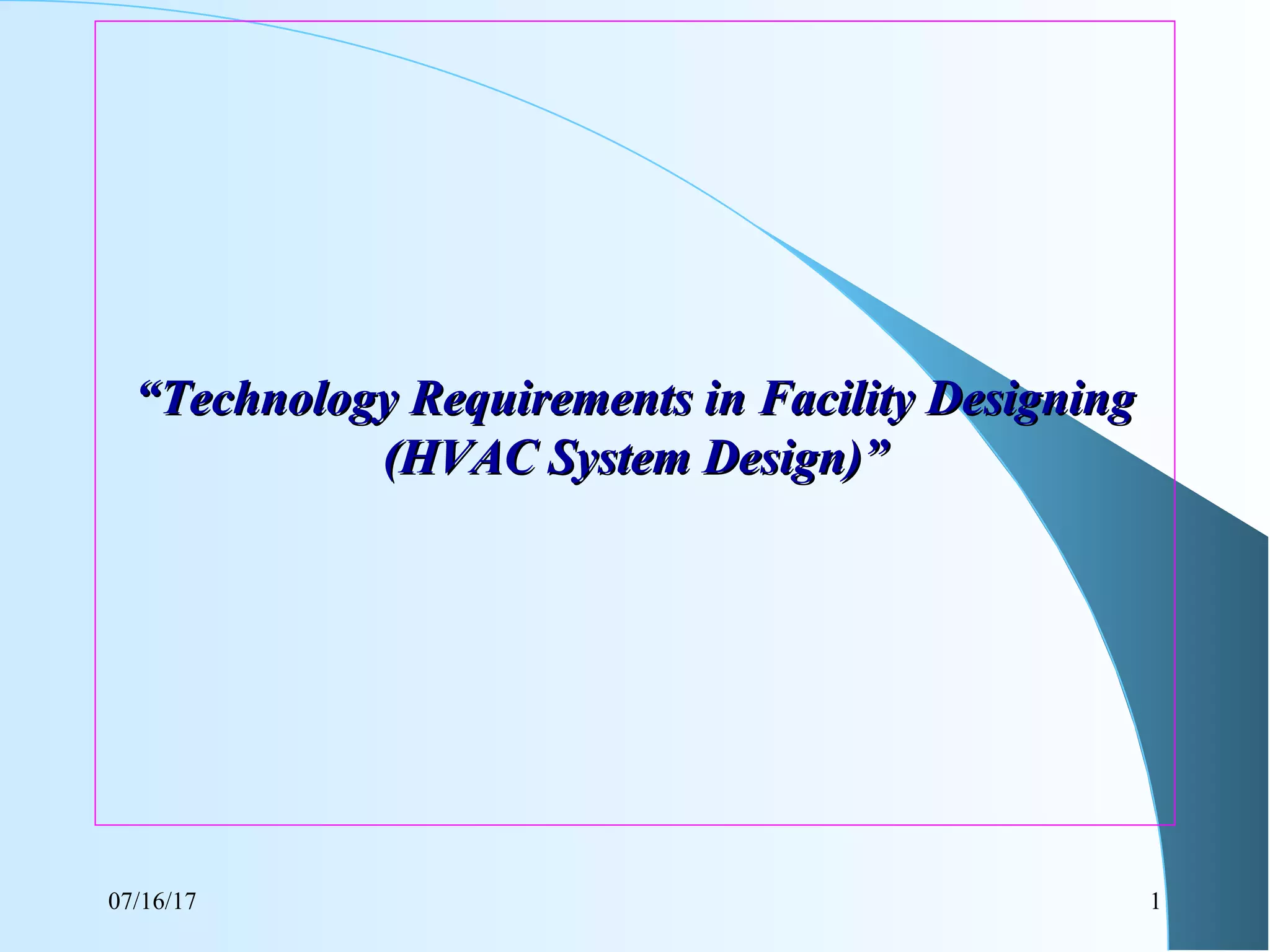 Technology reqmts-hvac-design-ses-2-aseptic-wkshp-pune-f | PPT