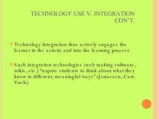 Technology Use V. Technology Integration In The Classroom | PPT