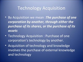 Technology absorption and acquisition | PPT