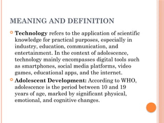Technology and Its Effect on Adolescent Development.pptx