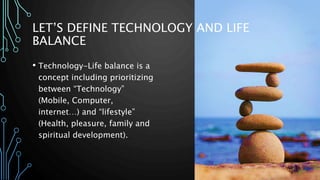 Technology and life balace | PPT