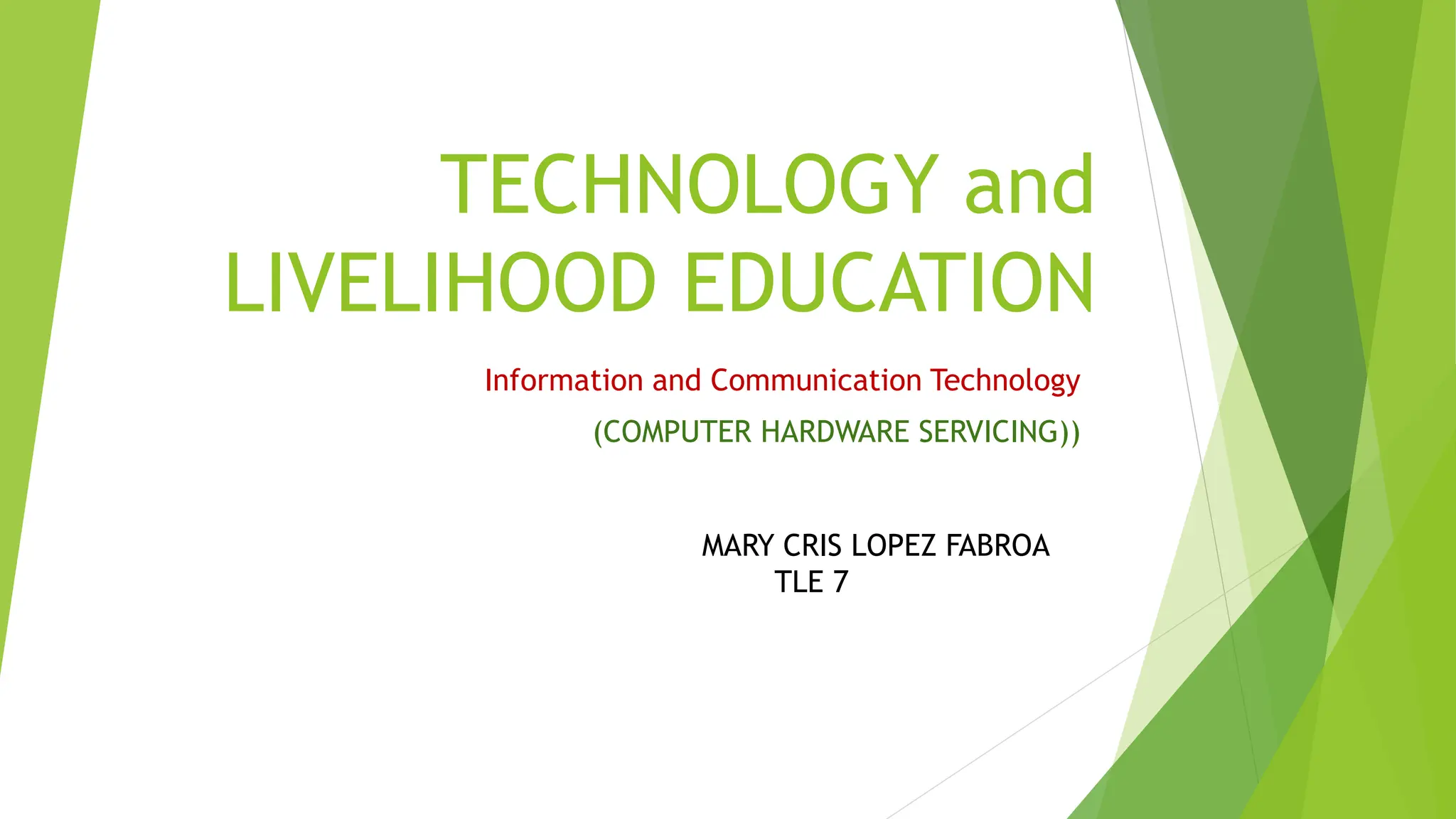 TECHNOLOGY and LIVELIHOOD EDUCATION.pptx