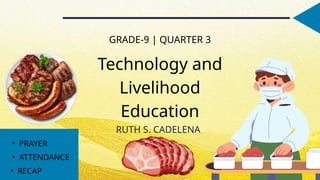 Technologyand Livelihood Education (1).pptx