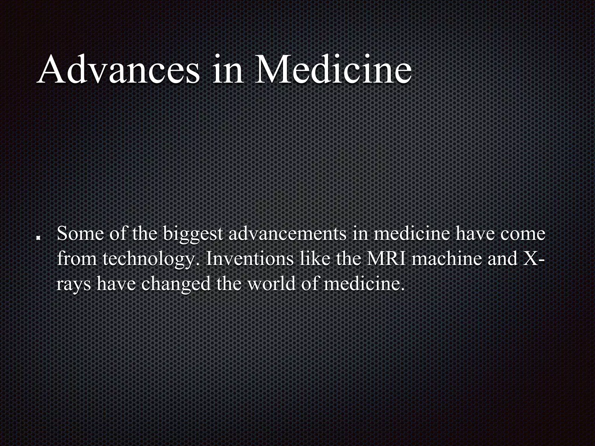 Technology and medicine | PPTX