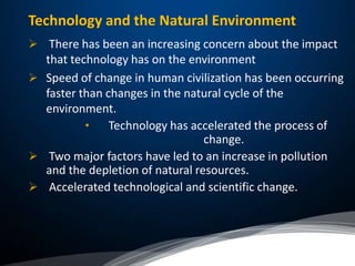 Technology and our environment(b.ed aamir ali) | PPTX