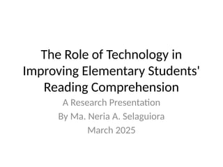 Technology_and_Reading_Comprehension.pptx