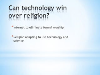 Technology and religion. | PPTX