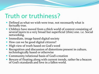 Technology and truth a walker | PPTX