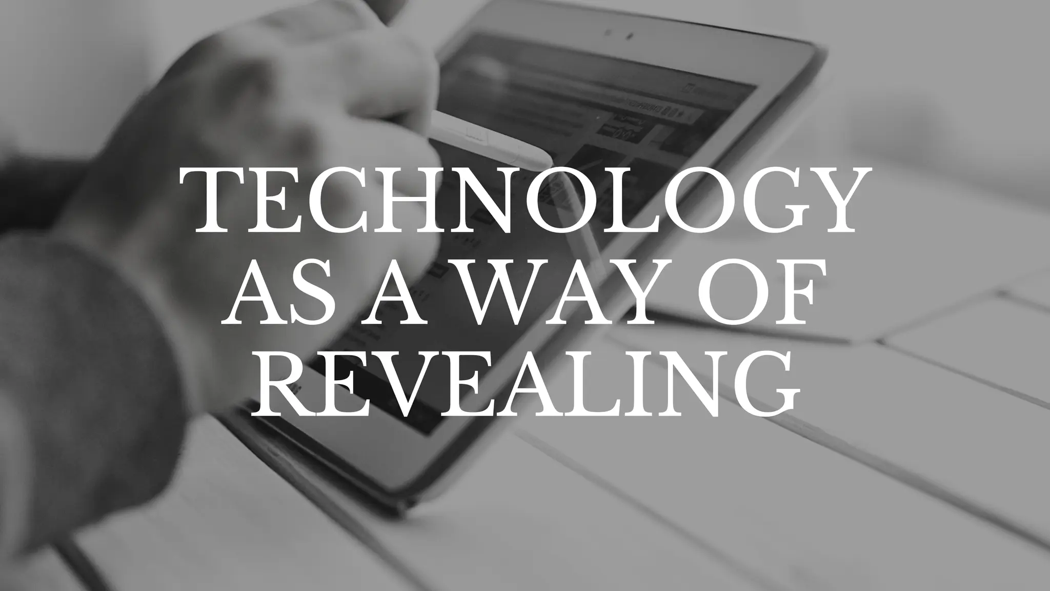 Technology as way of revealing | PDF