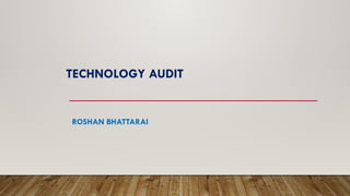 Technology Audit and Technology Management | PPTX