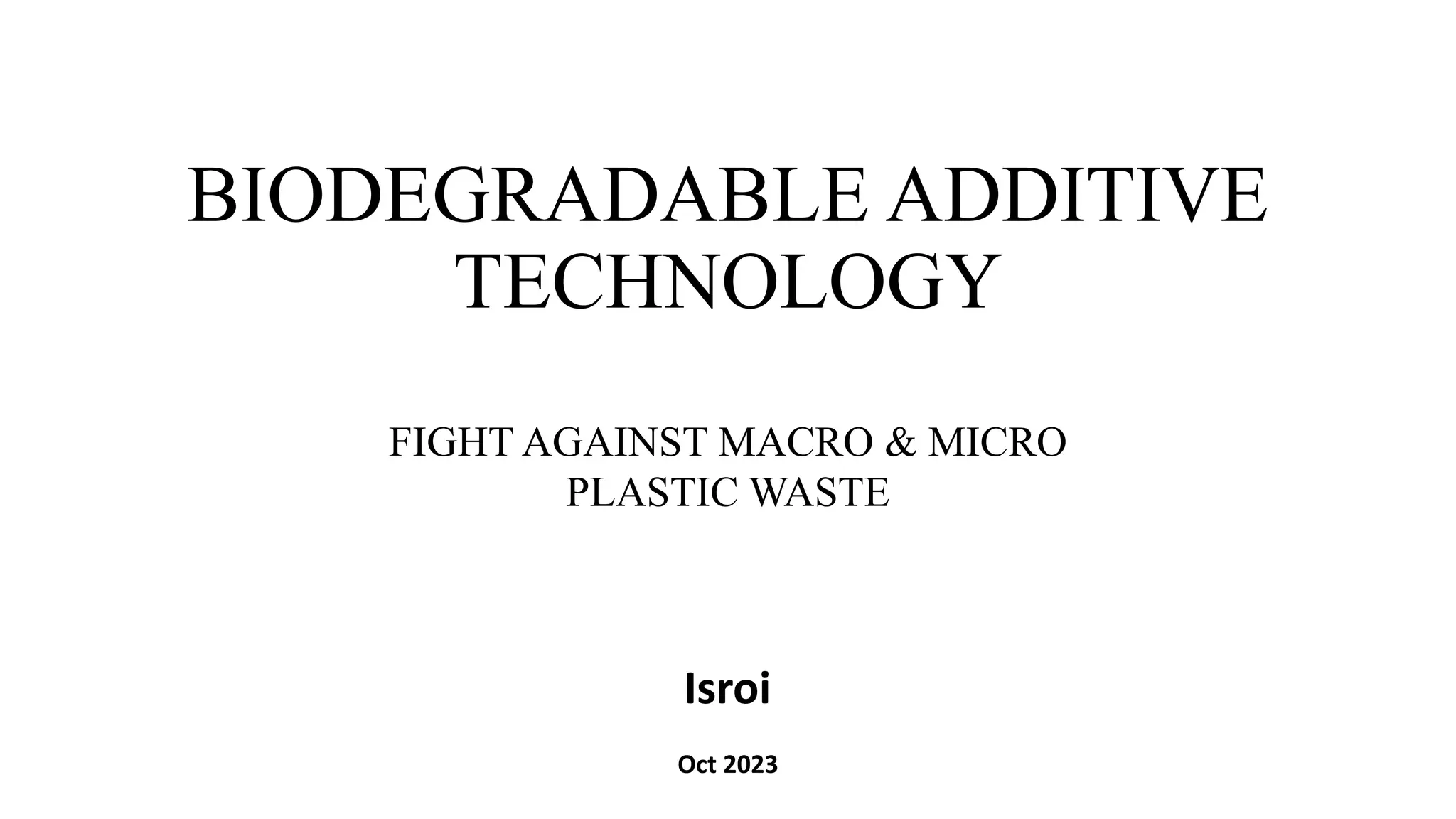 Technology Biodegradable Additive.pdf