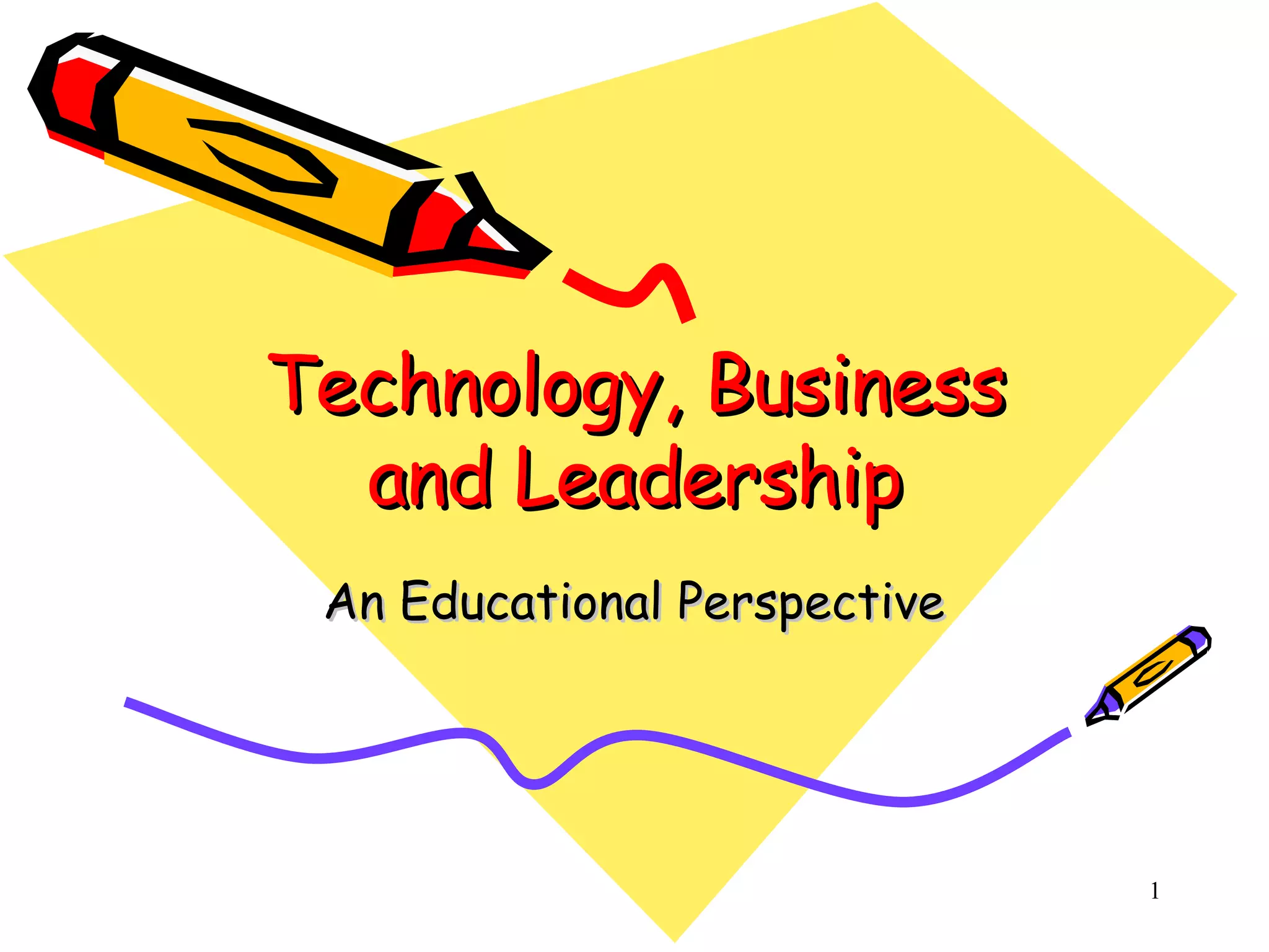 Technology, Business And Leadership | PPT