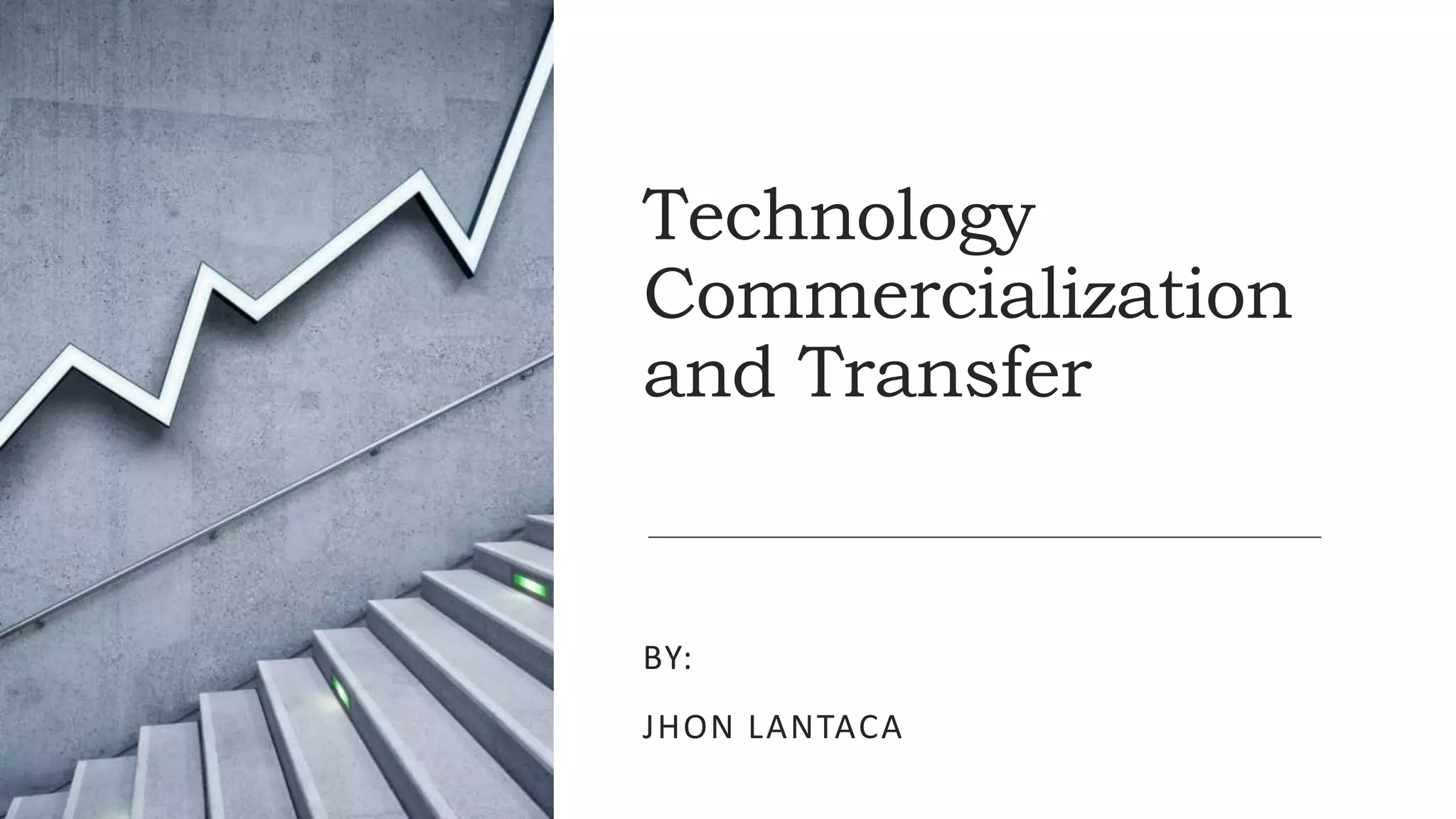 Technology Commercialization and Transfer | PPTX