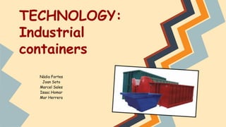 Technology containers presentation | PPTX | Logistics | Business