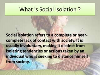 Technology Creates Social Isolation and Neurosis (Social) | PPT