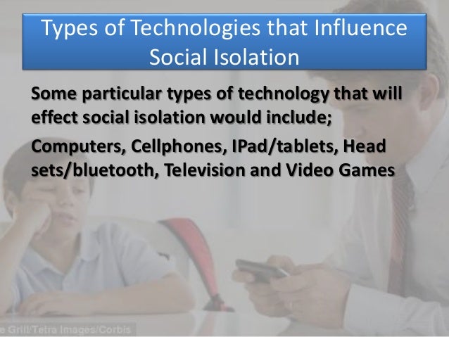 Technology Creates Social Isolation and Neurosis (Social)