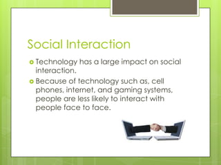 Technology creates social isolation and neurosis | PPTX