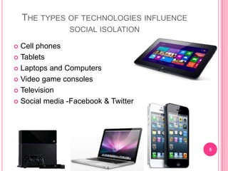 Technology creates social isolation and neurosis | PPTX | Social ...