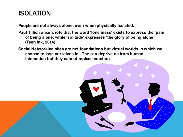 Technology Creates Social Isolation and Neurosis