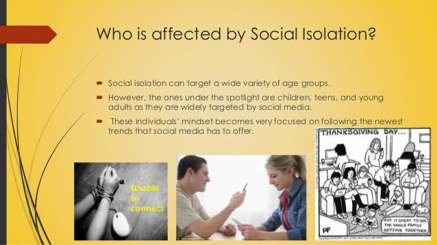 Technology creates social isolation and neurosis social impact of