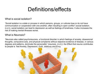 Social isolation and neurosis | PPTX