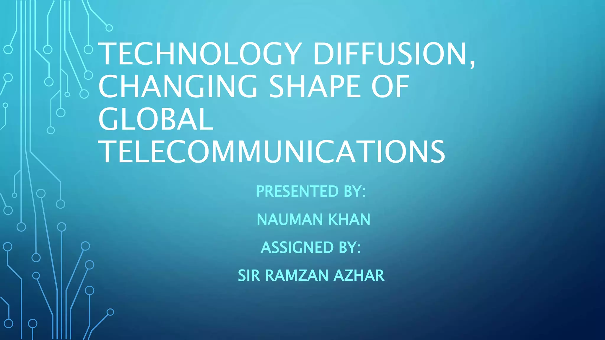 Technology Diffusion, Internet and Global Technological Organization | PPT