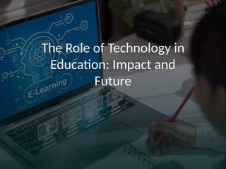 Technology_Education_Presentation, TECNOLOGY.pptx