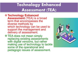 Technology Enabled Assessment | PPTX