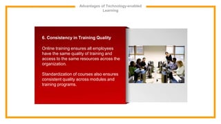 TechnologyEnabled Learning for Workplace Training | PPT