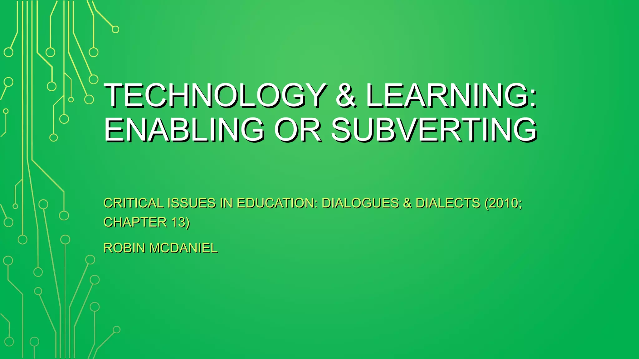 Technology: enabling or subverting | PPT