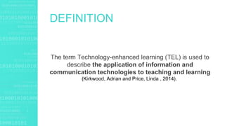 Technology enhanced learning | PPT