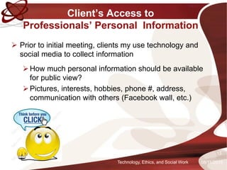 "Technology, Ethics, and Social Work" | PDF | Social Networking | Internet