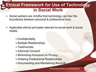 "Technology, Ethics, and Social Work" | PDF | Social Networking | Internet