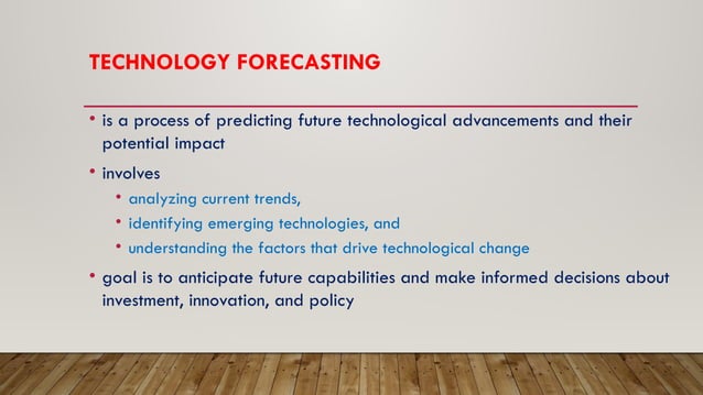 Technology Forecasting and Technology Management | PPTX