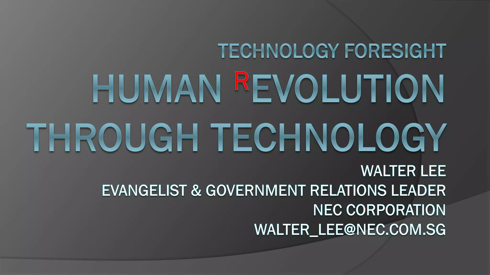 NEC Public Safety | Technology Foresight Evolution or Revolution by Walter Lee | PDF