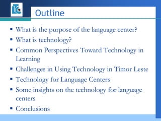 Technology for language centers | PPTX