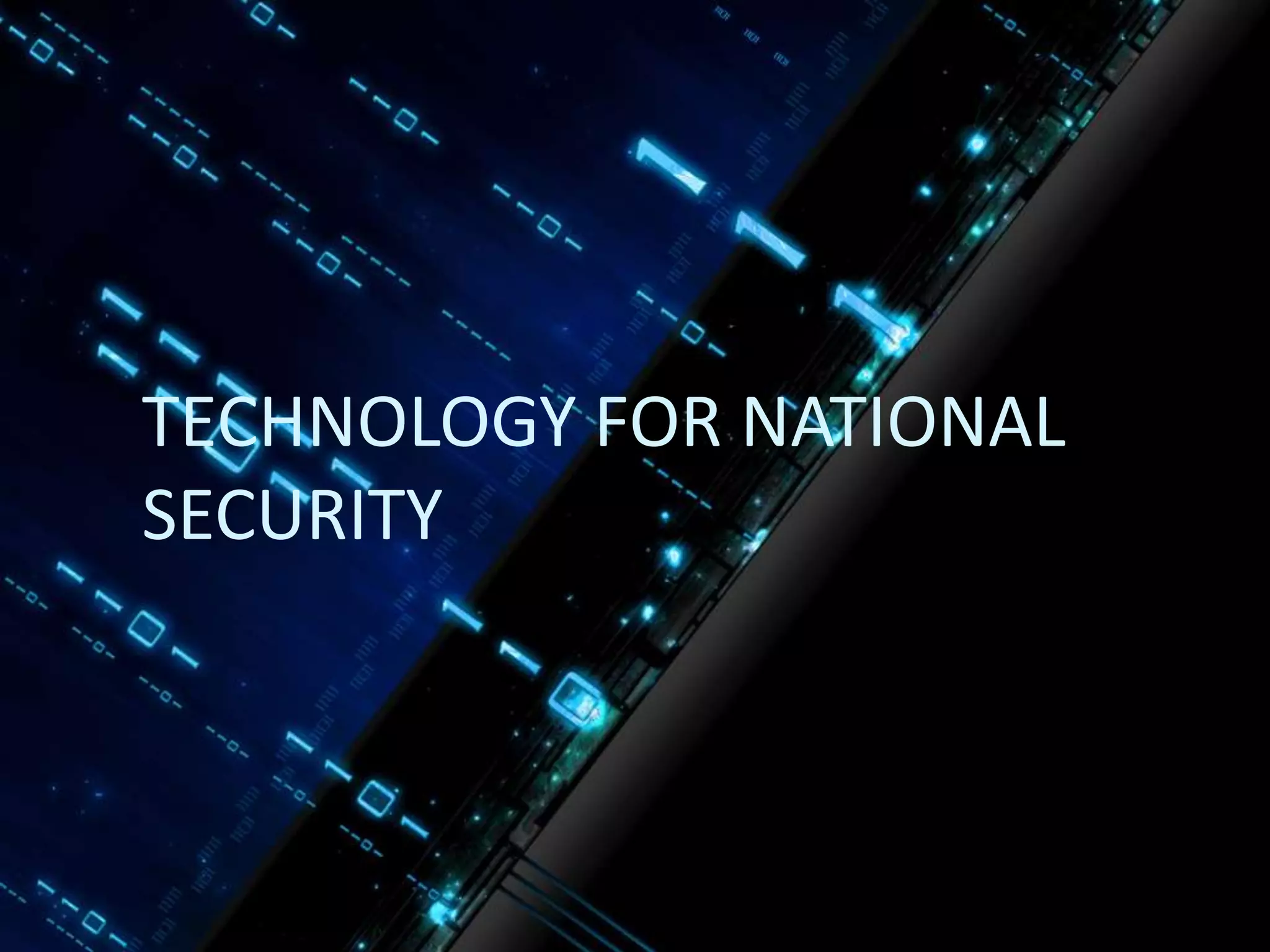 Technology for national security | PPTX