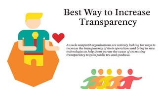 Best Way to Increase Transparency in Nonprofit Organisations(NGO) | PPT ...