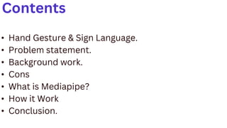 Hand gesture sign language to text real time interpreter using google mediapipe artificial ...