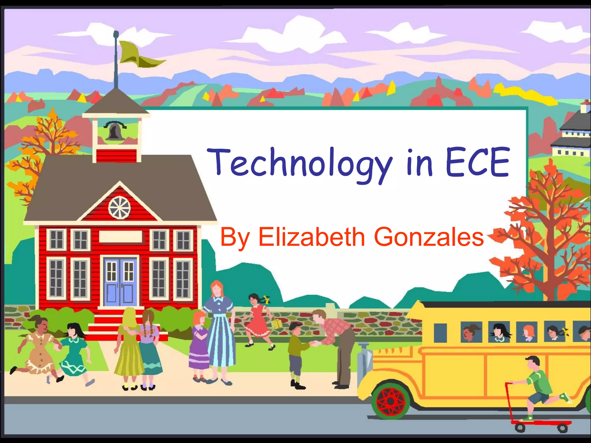 Technology in ECE | PPT
