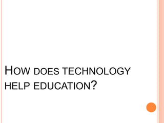 Technology in education | PPTX