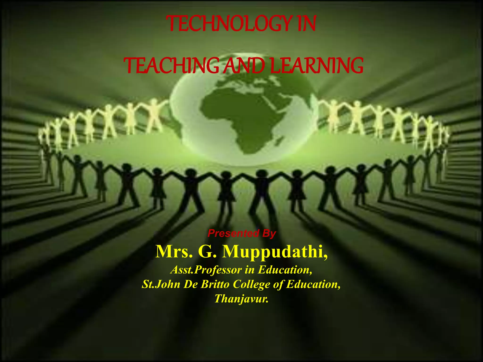 Technology in Teaching and Learning | PPTX