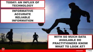 Technology in elite sport – where are we now? – Tom Allen, Arsenal FC | PDF